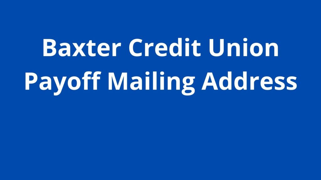 Baxter Credit Union Overnight Payment Mailing Address baxter-credit-union-overnight-payment-mailing-address