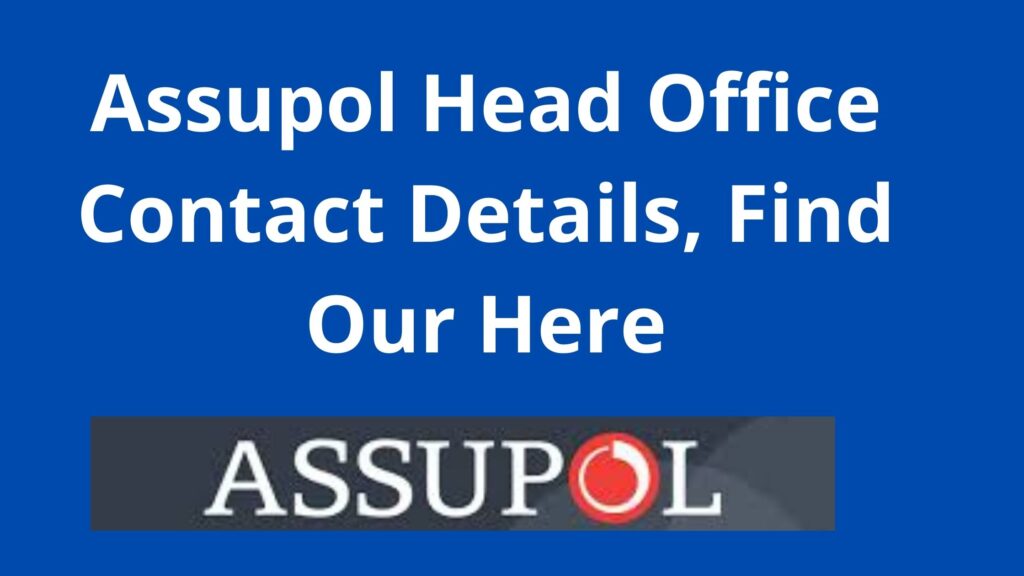 Assupol Head Office Contact Details Find Our Here