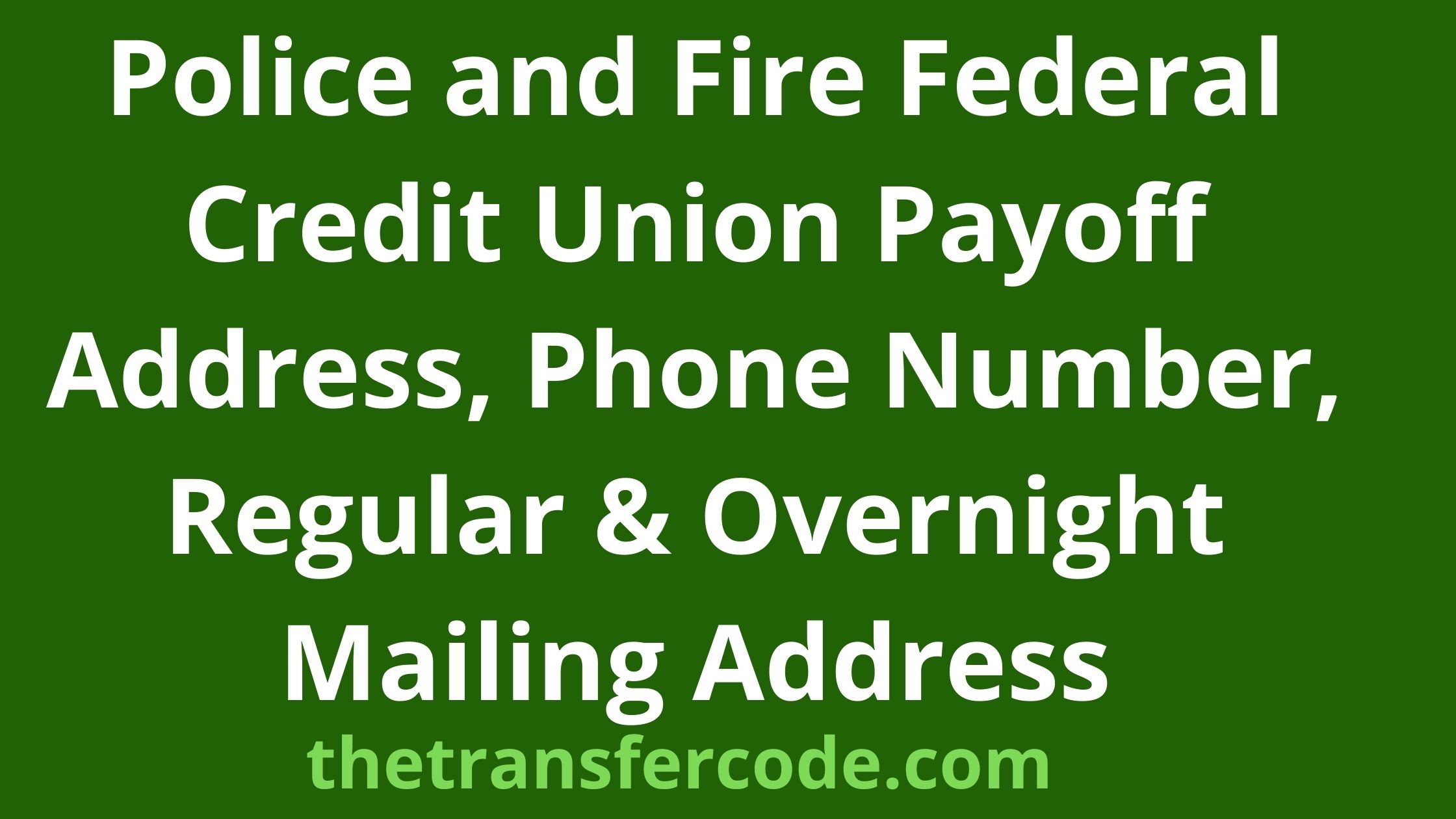 Police And Fire Federal Credit Union Payoff Address 2024 Overnight police-and-fire-federal-credit-union-payoff-address-2024-overnight